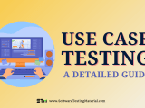 Use Case Testing How To Perform Use Case Testing