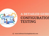 Configuration Testing A Detaild Guide