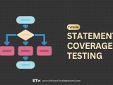 Statement Coverage Testing A Complete Guide To Code Testing Metrics