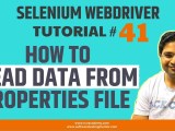 Selenium Webdriver Tutorial 41 How To Read Data From Properties File