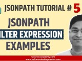 Jsonpath Tutorial 5 Jsonpath Filter Expression Filter Examples