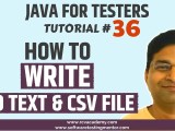 Java For Testers 36 How To Write To A Csv And Text File In Java