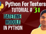 Python For Testers 31 Datetime Module In Python Software Testing