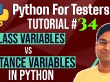 Python For Testers 34 Class Variables Vs Instance Variables In Python