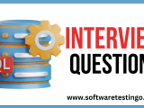Database Testing Interview Questions For Experienced 2024