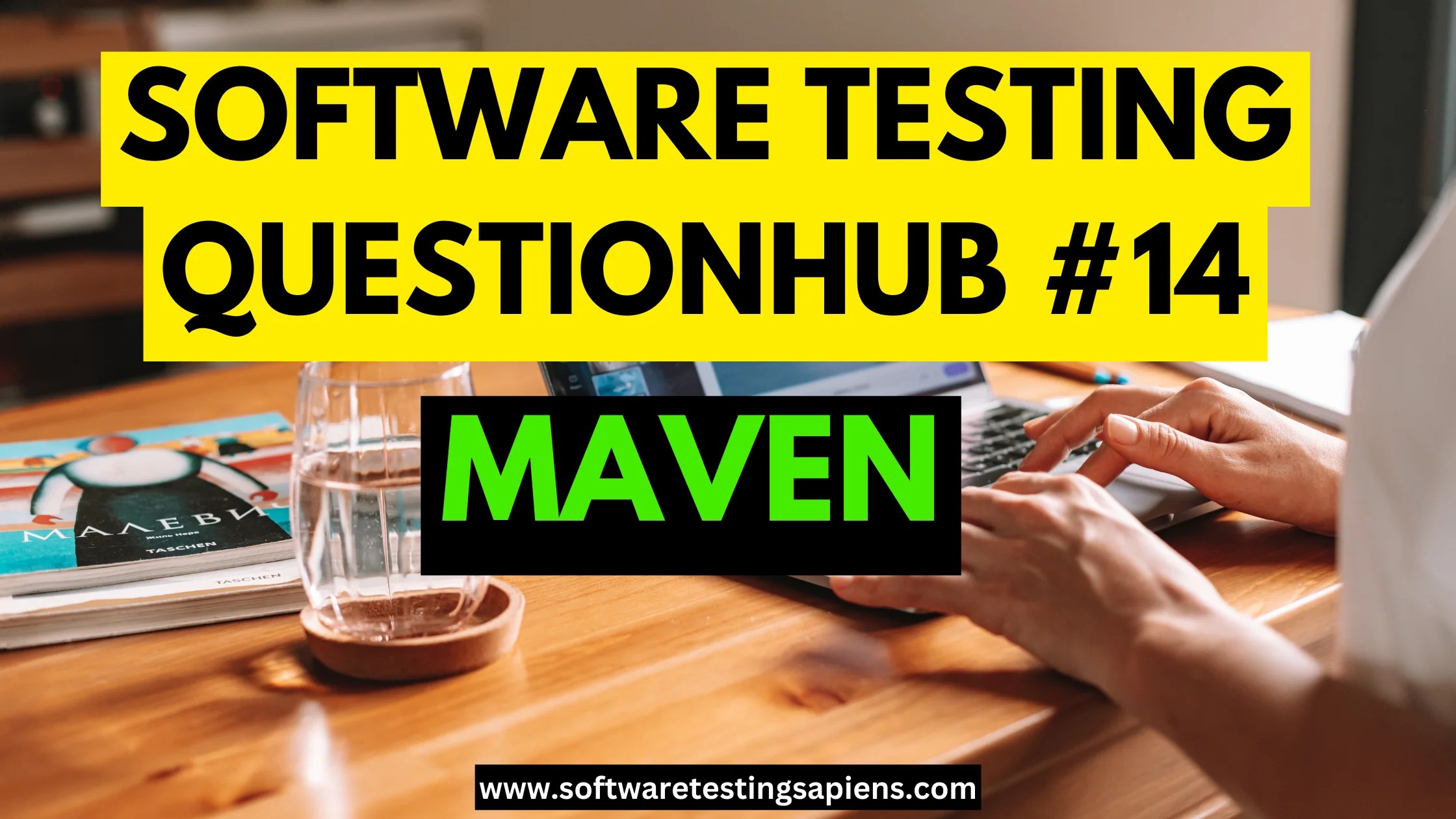 Maven Software Testing QuestionHub 14 maven-software-testing-questionhub-14