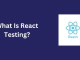 React Testing Library Vs Jest Making The Right Choice For Testing