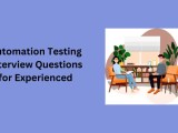 Top 75 Automation Qa Interview Questions And Answers For Success