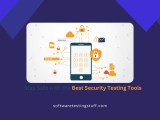 Best Security Testing Tools For Modern Software Software Testing Stuff