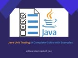 Java Unit Testing A Complete Guide With Examples And Best Practices