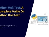 Python Unit Test A Complete Guide On Python Unittest Software