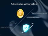 Tokenization Vs Encryption Difference Explained