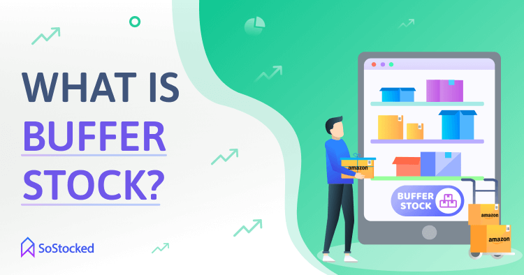 Buffer Stock vs Safety Stock vs Anticipation Inventory (2024)