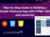 Step By Step Guide To Building A Simple Flashcard App With Html Css