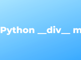 Solved Div Magic Method In Python Sourcetrail
