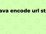 Solved Encode Url String In Java Sourcetrail