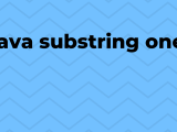 Solved Substring One Parameter In Java Sourcetrail