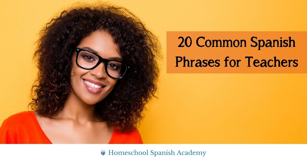 20 Common Spanish Phrases For Teachers 2022 20-common-spanish-phrases-for-teachers-2022