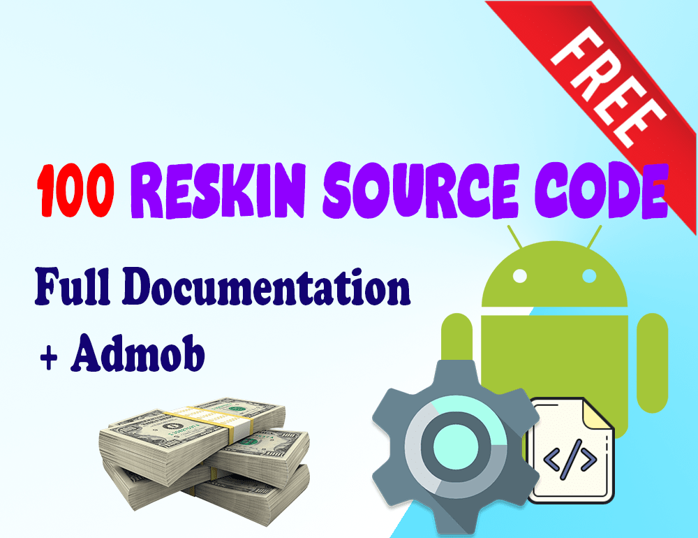 100 Reskin code source for FREE - Android - SpinoStuff