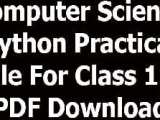 Computer Science Python Practical File For Class 12 Pdf Download