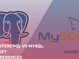 Postgresql Vs Mysql 10 Key Differences Startechup