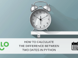 How To Calculate The Difference Between Two Dates In Python