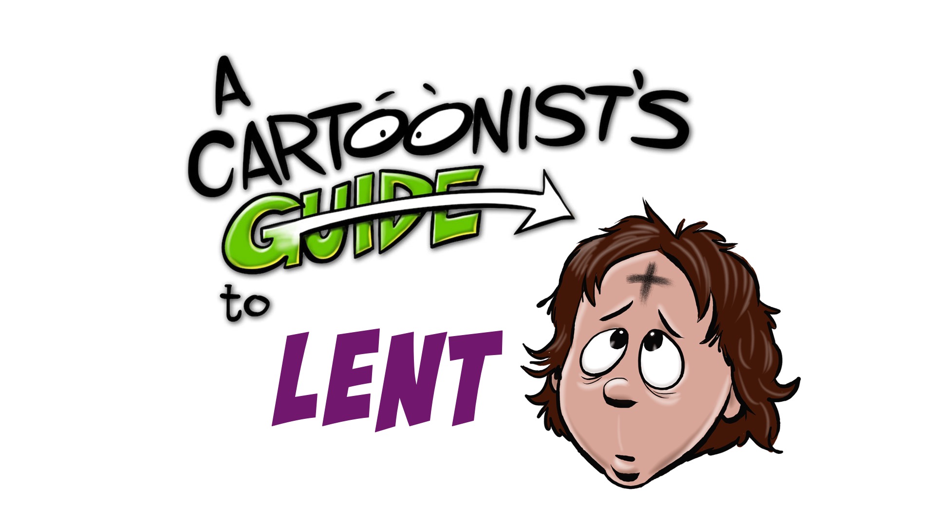A Cartoonist’s Guide to Lent | Steve Thomason