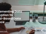 Implementing Data Encryption For Cloud Based Data Science