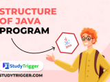 Structure Of Java Program Study Trigger