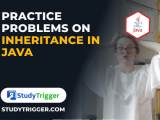 Practice Problems On Inheritance In Java Study Trigger