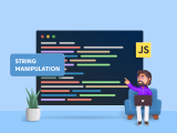 Javascript String Manipulation Techniques Every Developer Should Know