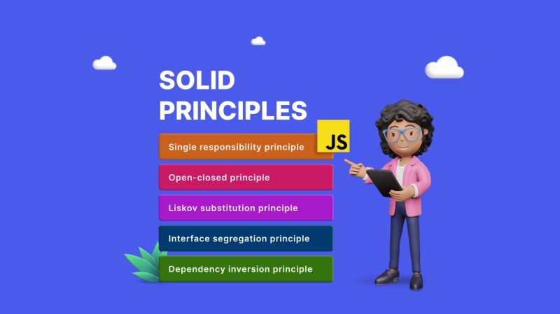 JavaScript SOLID Principles: How to Write Maintainable Code ...