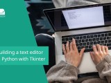 Building A Text Editor In Python With Tkinter Tech Couch