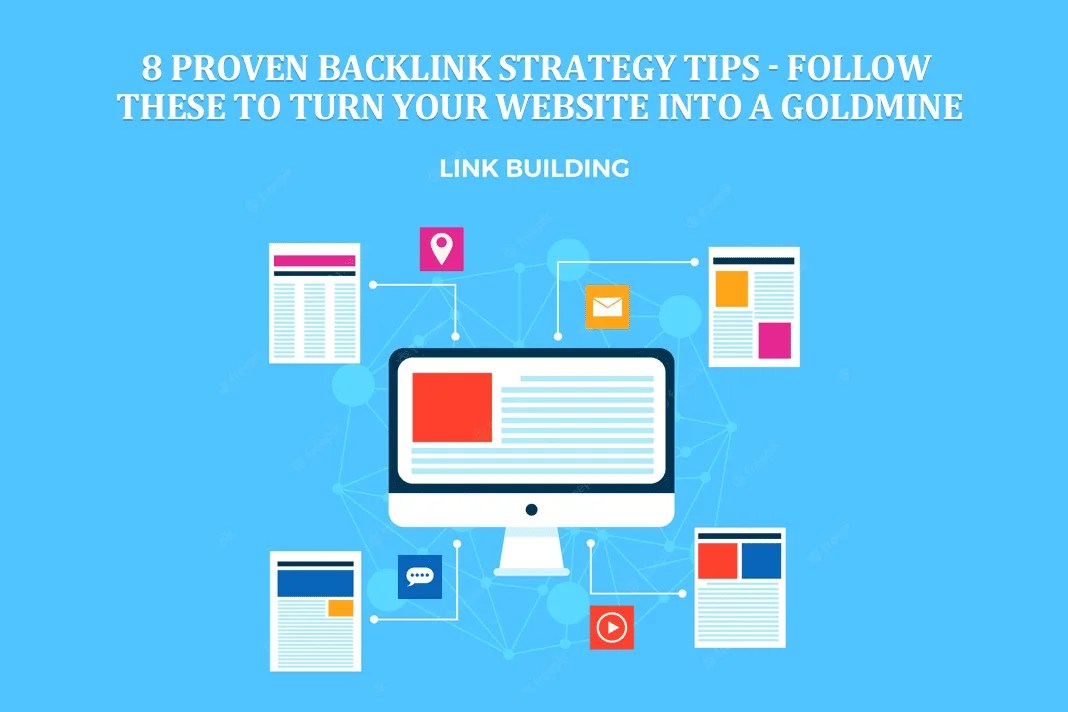 8 Proven Backlink Strategy Tips - Follow These to Turn Your Website ...