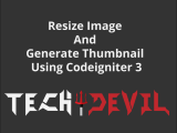 Resize Image And Generate Thumbnail Using Codeigniter 3 Techdevil