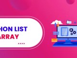 Python List Or Array Which One Is Better