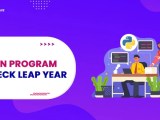 Python Program To Check Leap Year Leap Year Program In Python