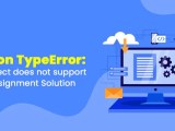 Python Typeerror Str Object Does Not Support Item Assignment Solution