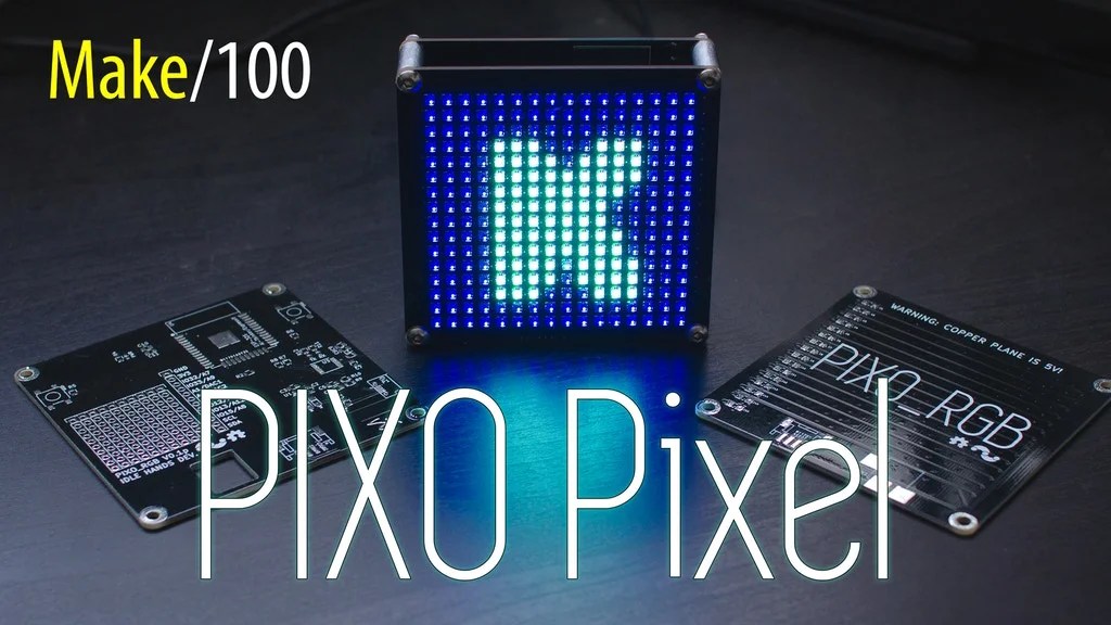 PIXO Pixel - An ESP32 Based IoT RGB Display for Make/100! - techiesms