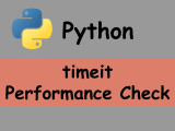 Python Check Performance By Using Timeit Technical Feeder