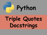 Python Use Triple Quotes For Docstrings Technical Feeder