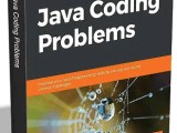 Get The Java Coding Problems Ebook Free For A Limited Time