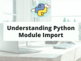 Python Advantage Of Module Import Technologiesposts