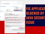 How To Fix Application Blocked By Java Security Issue