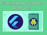 Learn Beginning App Development With Flutter Step By Step Techprofree