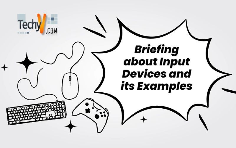 Briefing about Input Devices and its Examples - Techyv.com