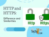 Http And Https Difference And Similarities Techyv