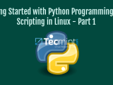 Getting Started With Python Programming In Linux Part 1