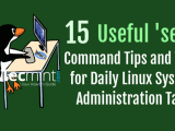15 Sed Command Tips For Linux System Administration Tasks