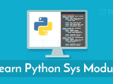 Learn Python Sys Module